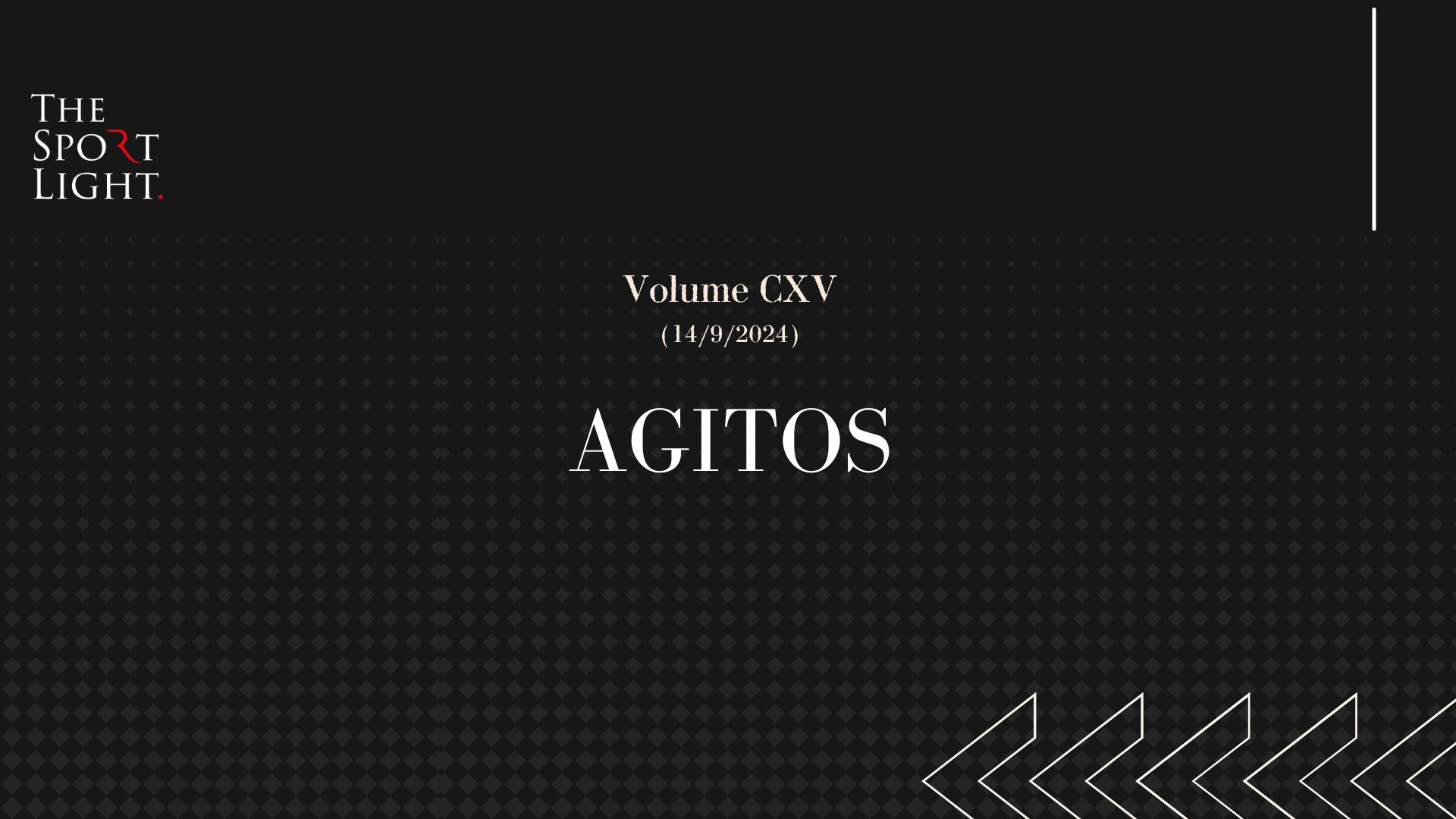 Vol. CXV – Agitos - The Sport Light